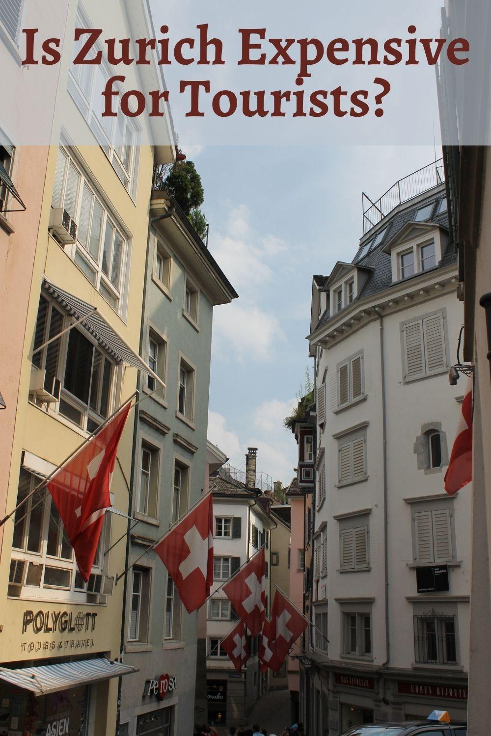 Is Zurich Expensive for Tourists? | Blog | Travel With Mansoureh
